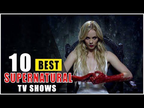 Top 10 Best Supernatural TV Shows [ YOU MUST WATCH NOW.!! ]