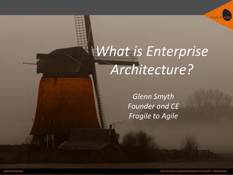 What is Enterprise Architecture?