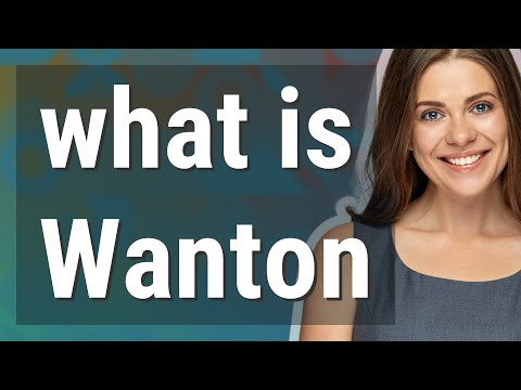 Wanton | meaning of Wanton