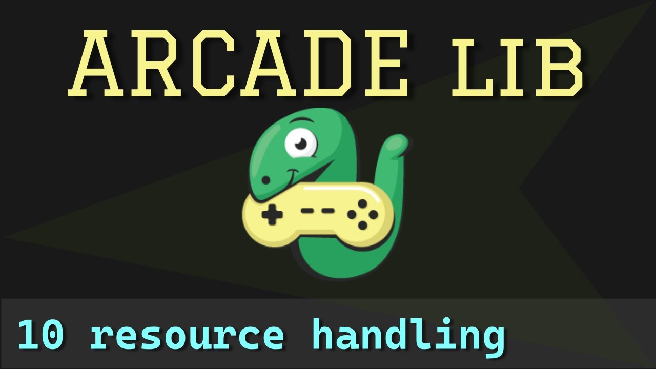 Python Arcade library - 10 - resource handling