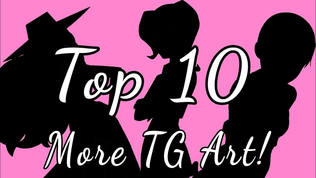 Top 10 Characters That Need More TG Art | PinkPlace