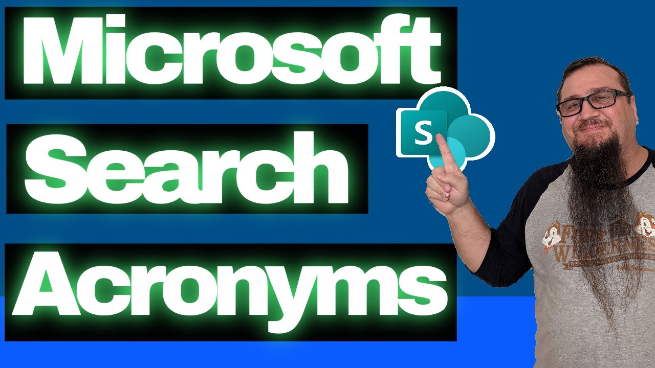 Guide to Understanding Microsoft Search Acronyms: Hidden Gems