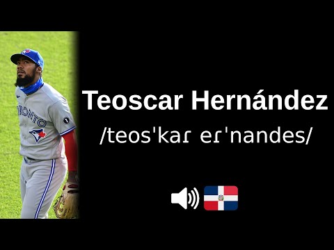 How to pronounce 'Teoscar Hernández' (CORRECTLY!)