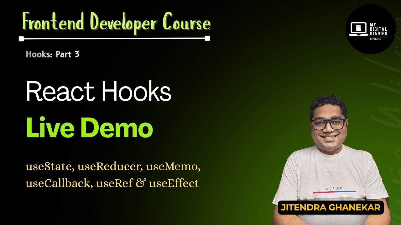 React Hooks Tutorial with Live Coding | useState, useReducer,useMemo, useCallback, useRef, useEffect