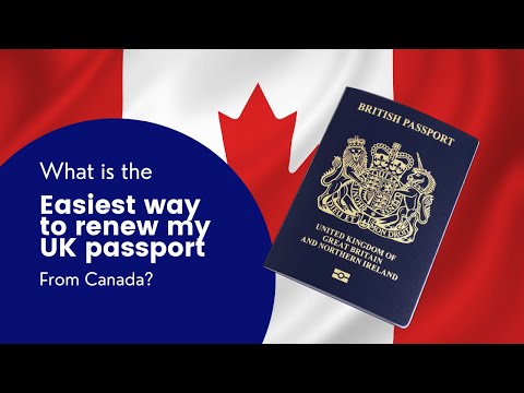 Renew British Passport in Canada - 1 Minute How To