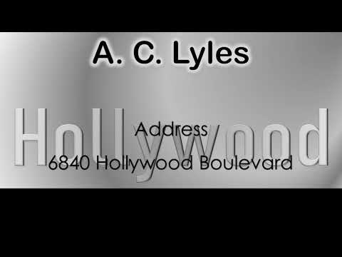 A C Lyles How to pronounce A C Lyles Hollywood Actor from 6840 Hollywood Boulevard