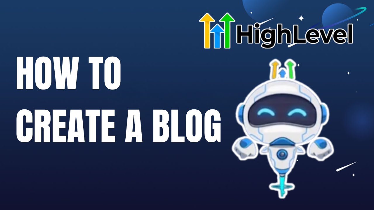 How to Create a Blog in Go High Level | Easy 2025 Guide