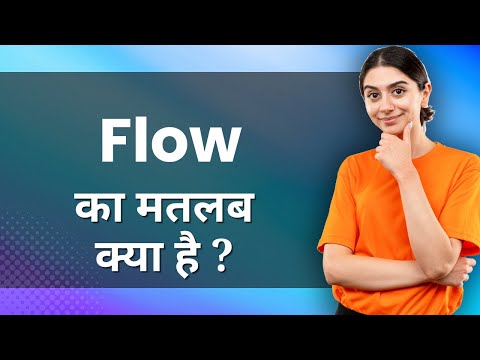 Flow: Hindi Meaning with Examples & Synonyms | प्रवाह Ka Matlab 📚