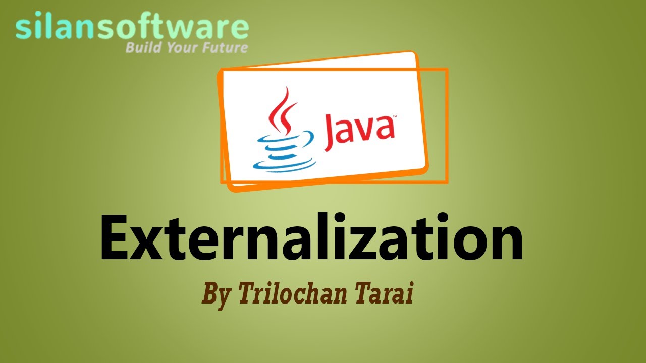 Java Externalization Tutorial || Silan Software || pythontpoint.org