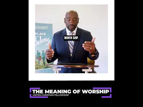 What Is the Meaning of Worship? #worship #reverence #sermon