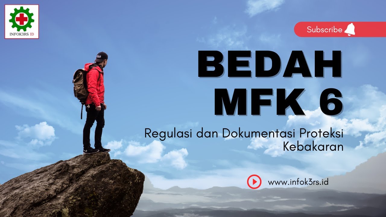 Bedah MFK 6 - Proteksi Kebakaran | Standar Akreditasi RS 2022