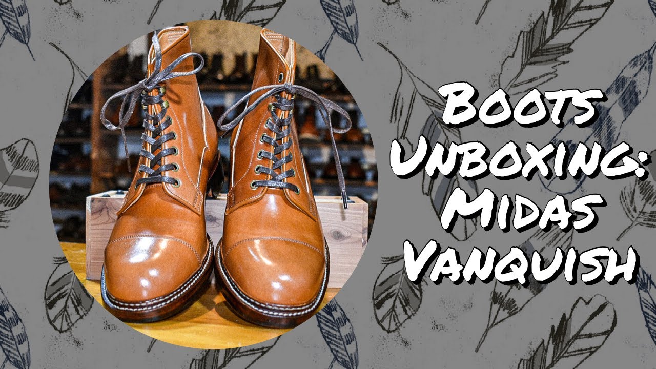 Boot Unboxing: Midas Vanquish whiskey shell cordovan
