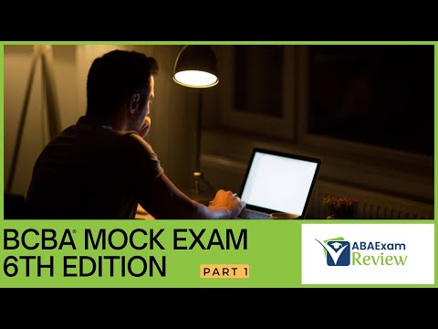 Ultimate BCBA® Mock Exam 6th Edition | Comprehensive ABA Exam Practice Test & Review [Part 1]