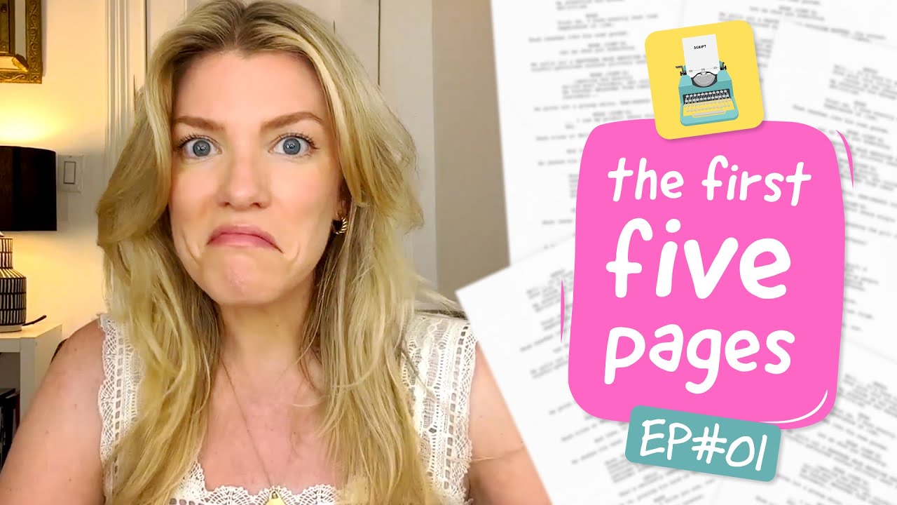 How To Nail Your Script's Opening Pages • The First Five (Ep#1)
