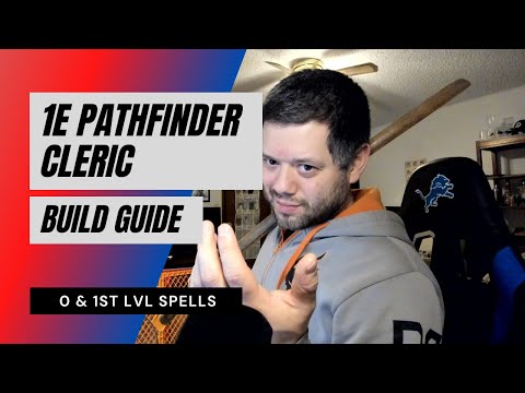 1E Pathfinder Cleric Guide - 0 & 1st lvl Spells