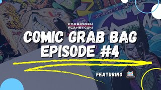 Forbidden Planet Comic Grab Bag, episode #04