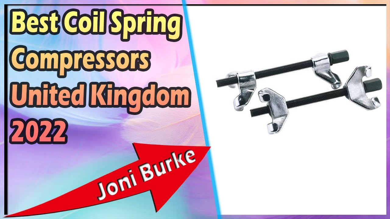 Best Coil Spring Compressors United Kingdom 2022