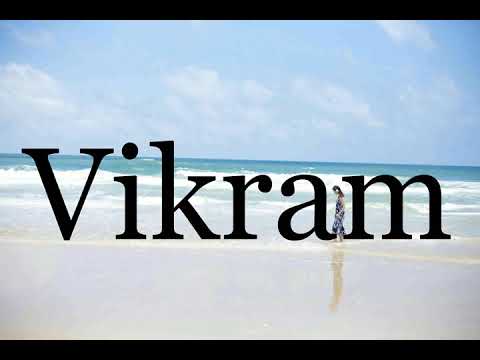 How To Pronounce Vikram🌈🌈🌈🌈🌈🌈Pronunciation Of Vikram