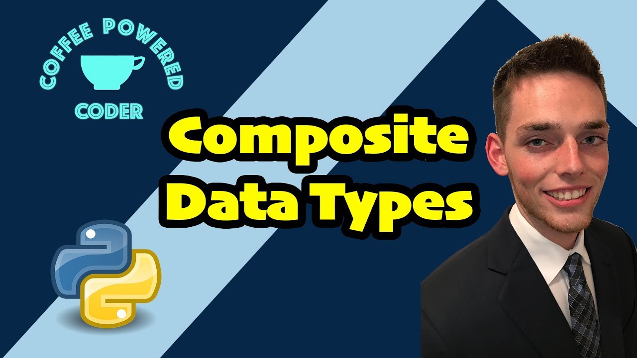 Python Composite Data Types Tutorial