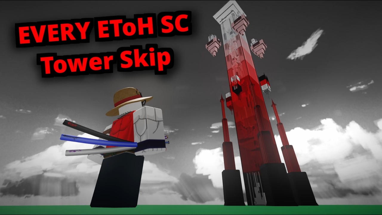Literally EVERY EToH SC Tower Skip (Extreme Difficulty)