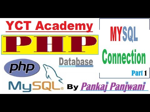 Learn PHP with MYSQL By Pankaj Panjwani Database Connectivity Part 1 In Hindi - Mind Luster