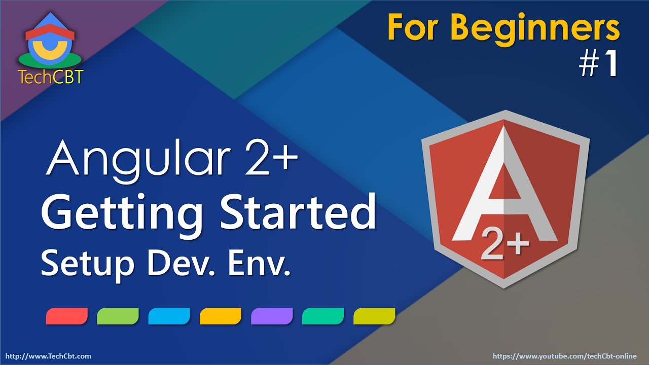 Angular 2: Getting Started & Setting up development environment