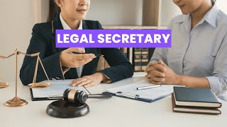 What is the role of a Legal Secretary