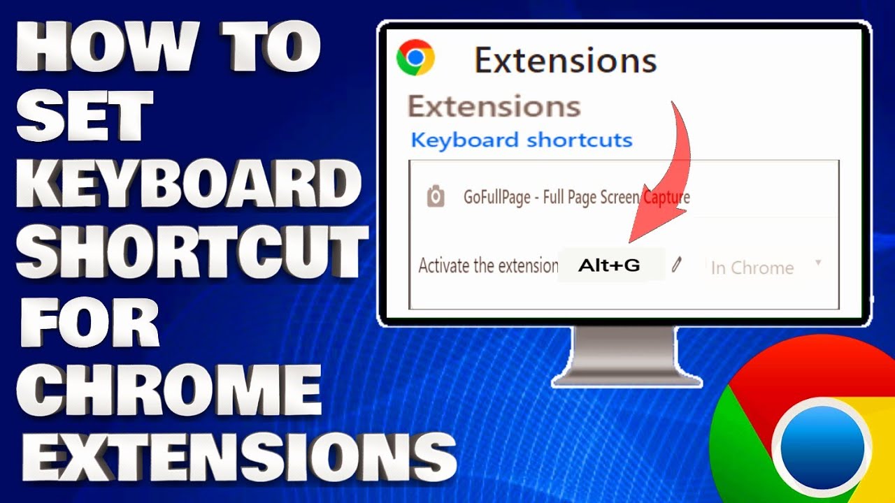 How To Set a Keyboard Shortcut For a Google Chrome Extensions [Guide]