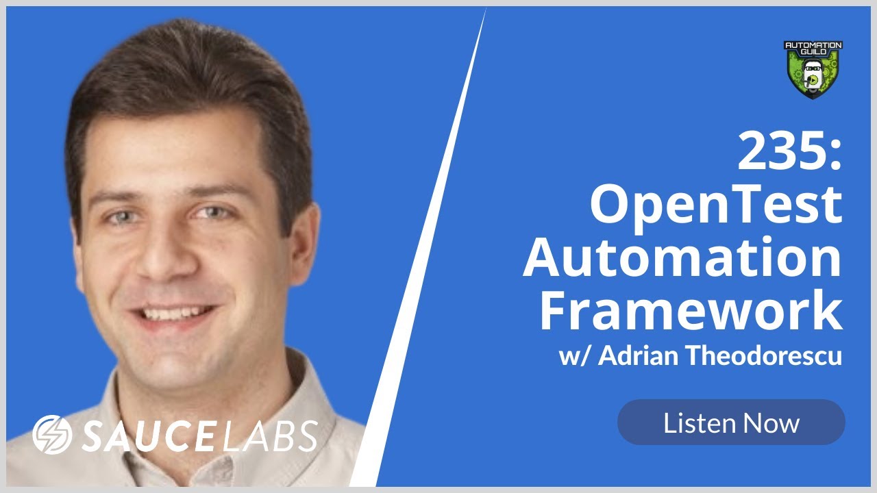 OpenTest Automation Framework with Adrian Theodorescu