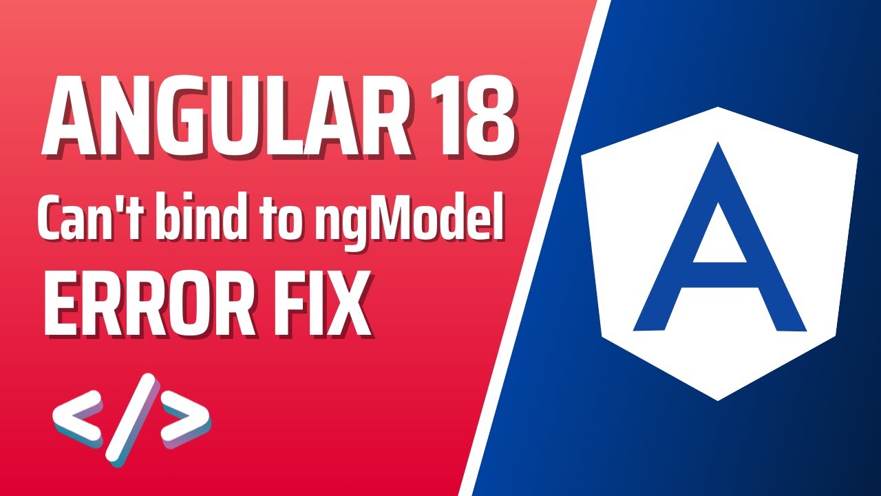 How to Fix 'Can't bind to ngModel' Error in Angular Quick Solution!
