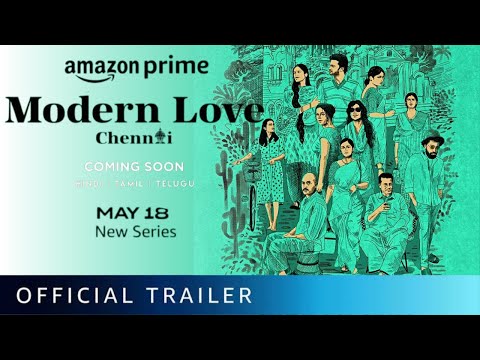 MODERN LOVE CHENNAI - Official Trailer | Amazon Prime | Moder Love Chennai Trailer | 18th May