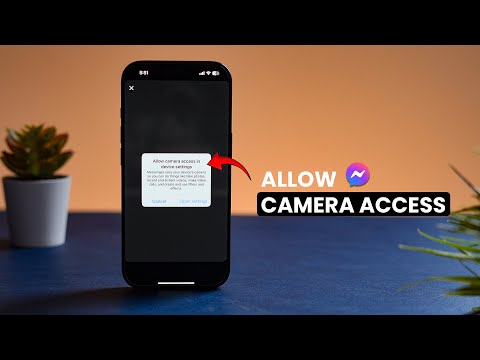 How to Allow Messenger to Access Camera on iPhone?