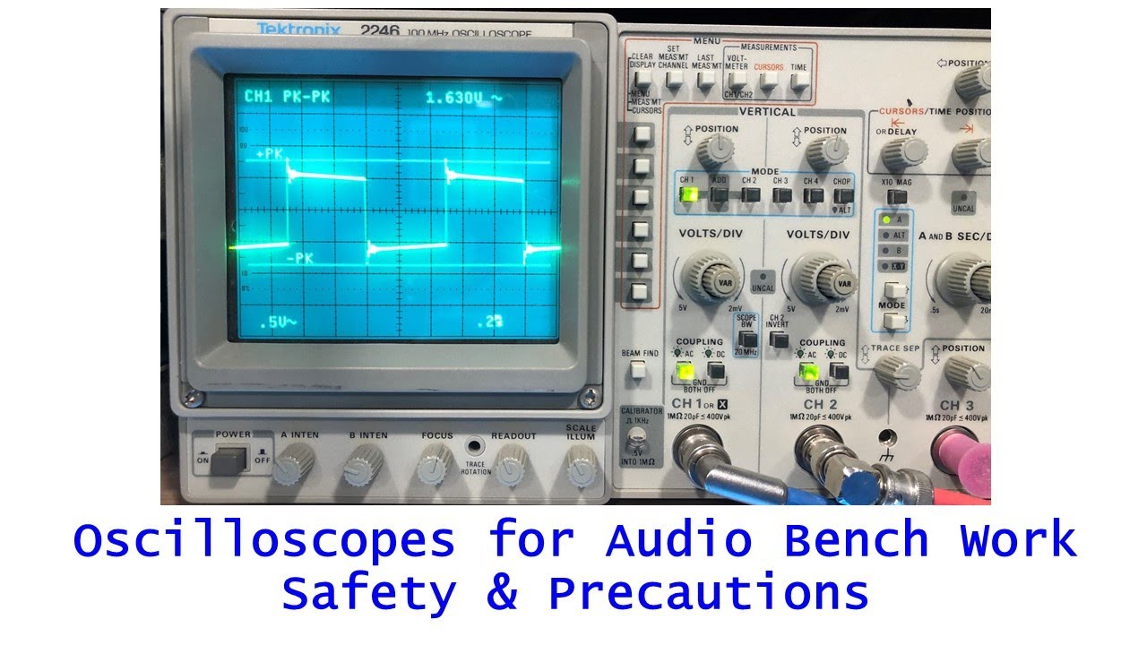 Oscilloscopes For Audio 101 - Part 2 - Safety and Precautions