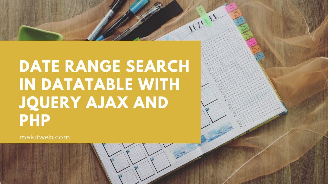 Date range search in DataTable with jQuery AJAX and PHP