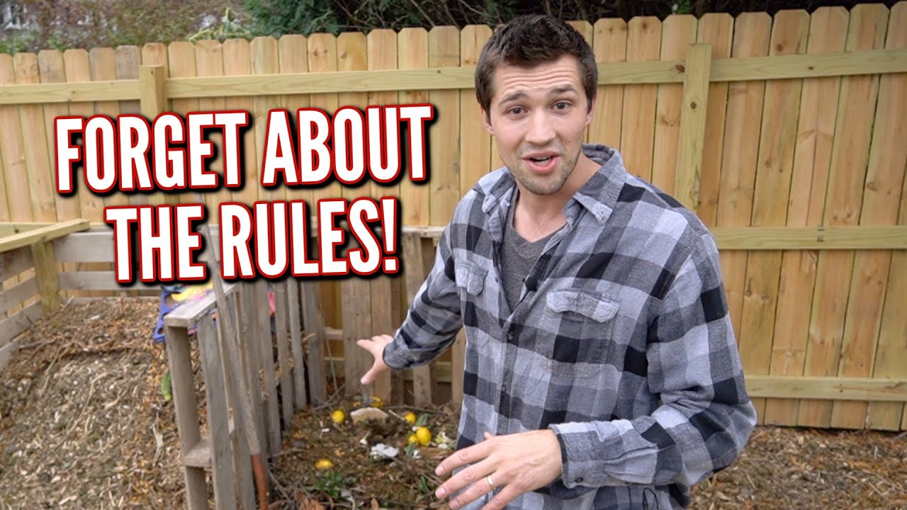 DON'T COMPLICATE COMPOSTING WITH RULES!