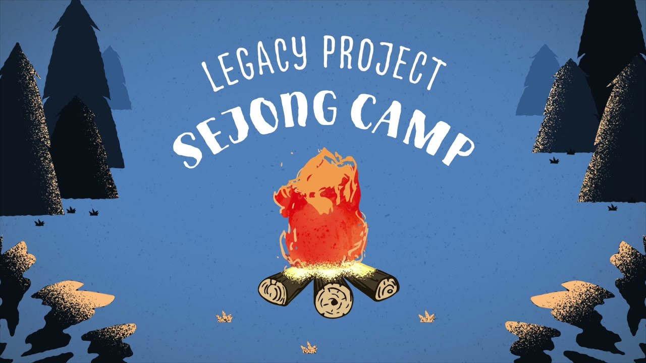Legacy Project: Sejong Camp Teaser
