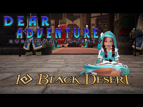[Screenshots & Clips] [Dear Adventurer] Rubberday In Black Desert ...