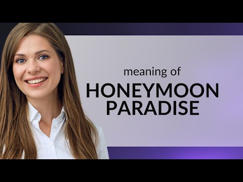 Unveiling the Magic of Honeymoon Paradise