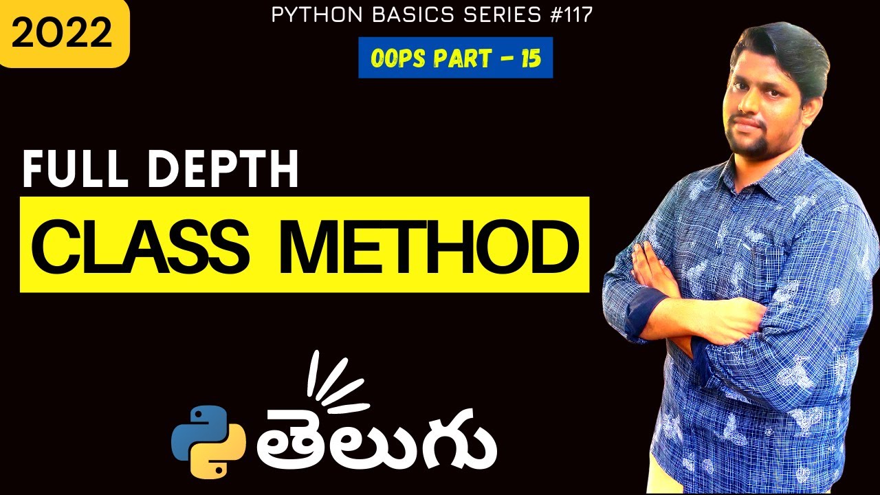 #117 Class Method in Python | oops concepts | Python tutorials