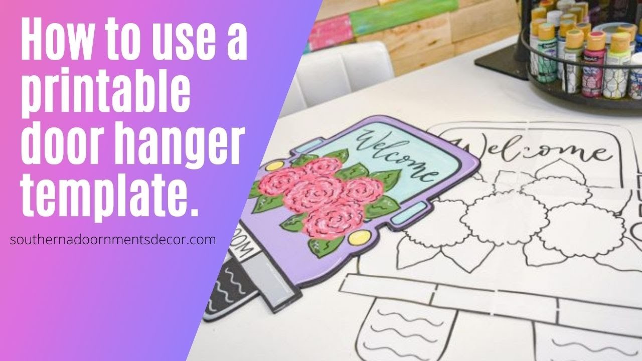 How to use a printable door hanger template.