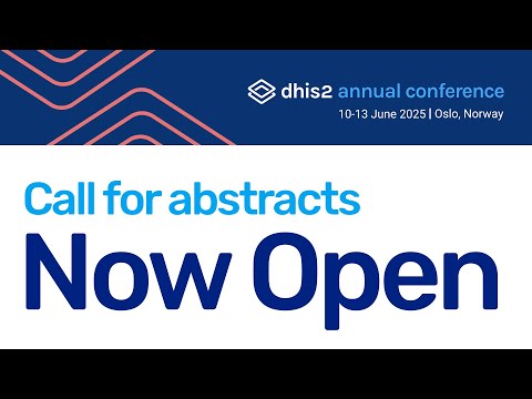 Abstract Submission - OPEN NOW! #dhis2 Annual Conference 2025