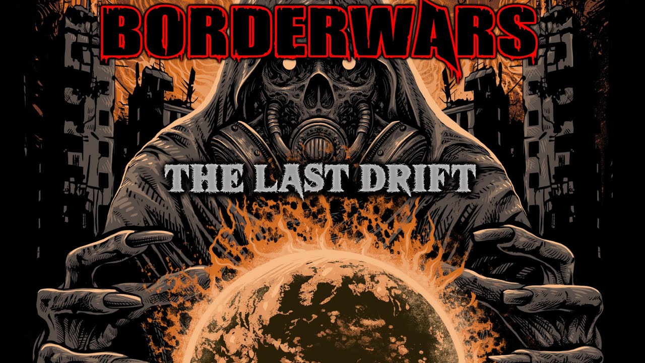 BORDERWARS - The Last Drift  (Official Visualizer)
