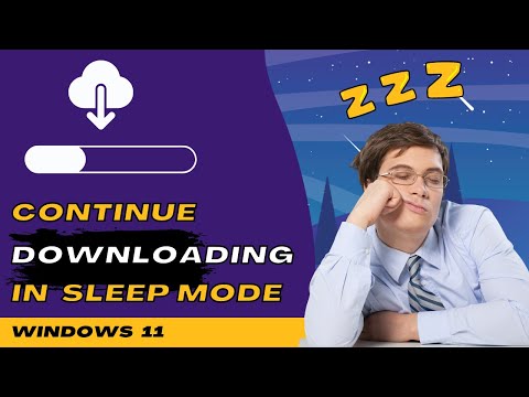 How to Continue your Downloading in Sleep Mode - (Windows 11)