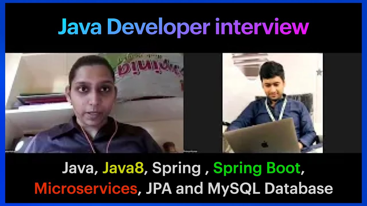 Fantastic Java Developer Interview - 3 Years Experience