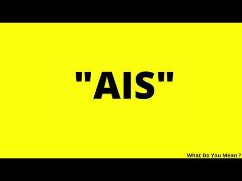 AIS Full Form || What is AIS ?