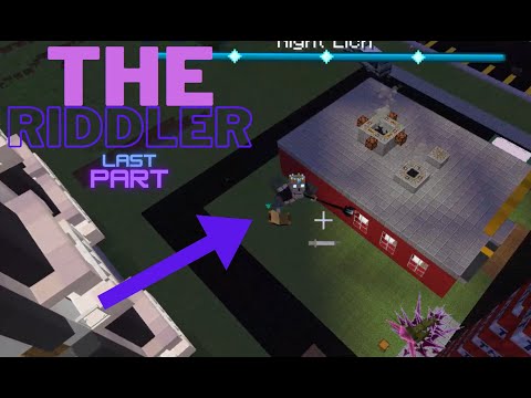 The Riddler (Last Part)