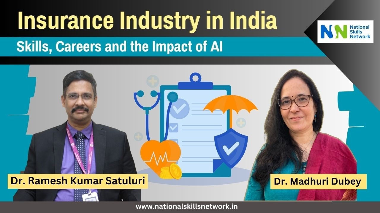 Insurance Industry in India: Skills, Careers and the Impact of AI | Dr. Ramesh Kumar Satuluri