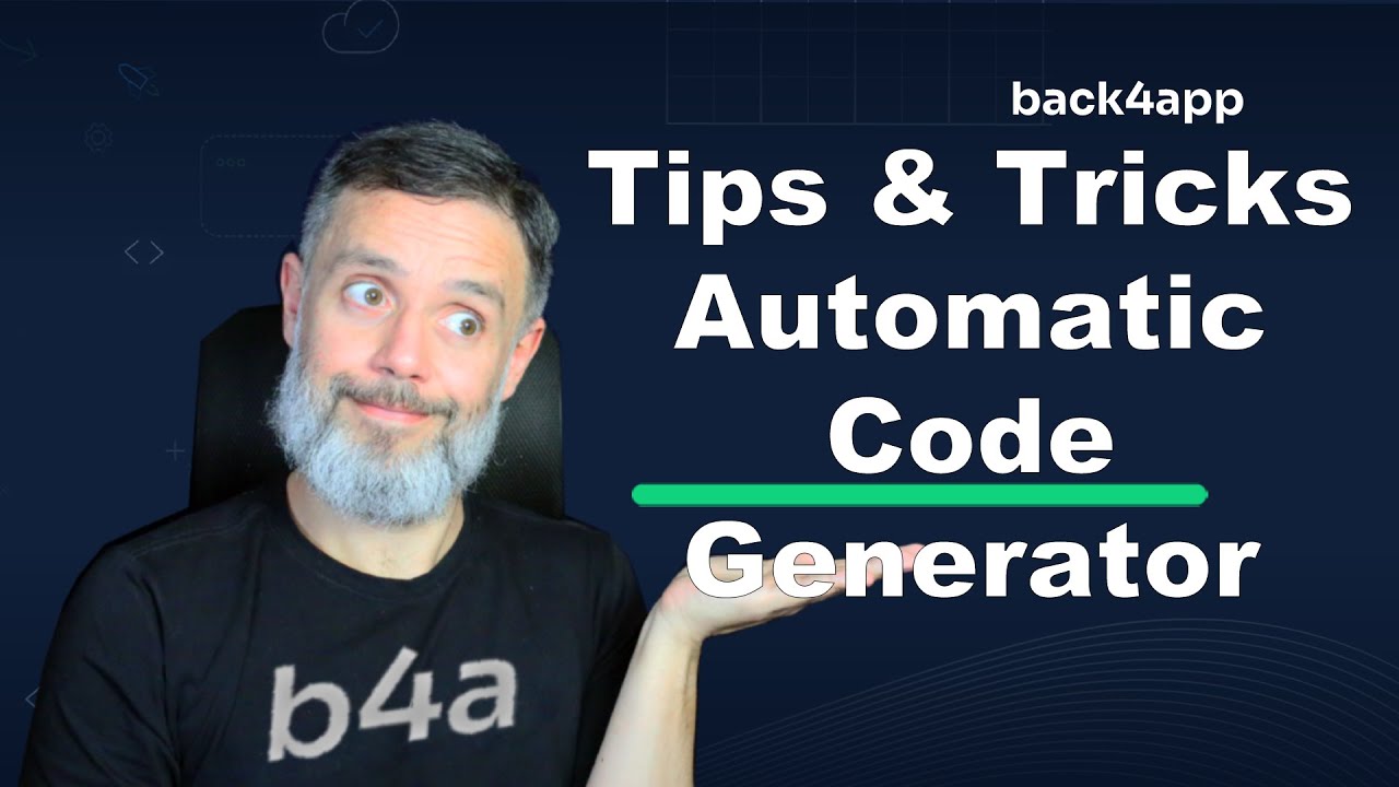 Automatic Code Generator - Back4App Tips & Tricks