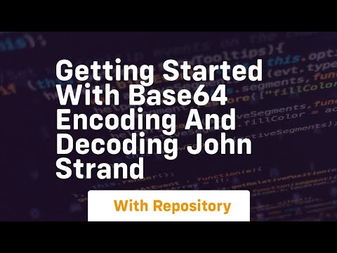 getting started with base64 encoding and decoding john strand