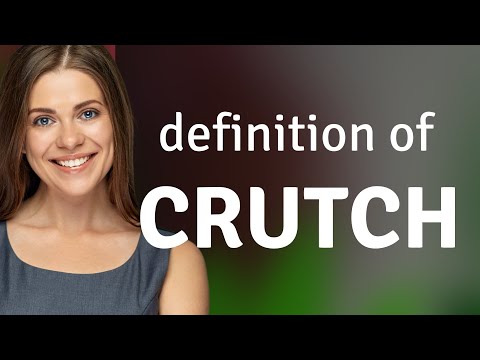 Crutch | CRUTCH meaning